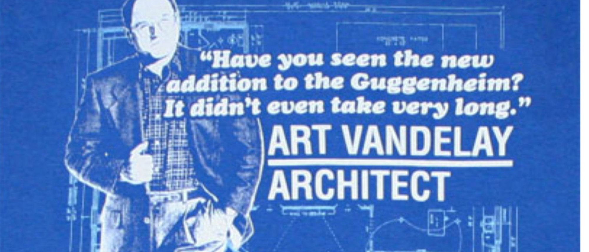 We Are Art Vandelay, Architect – Common Edge